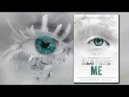 Restore Me | Shatter Me Wiki | Fandom