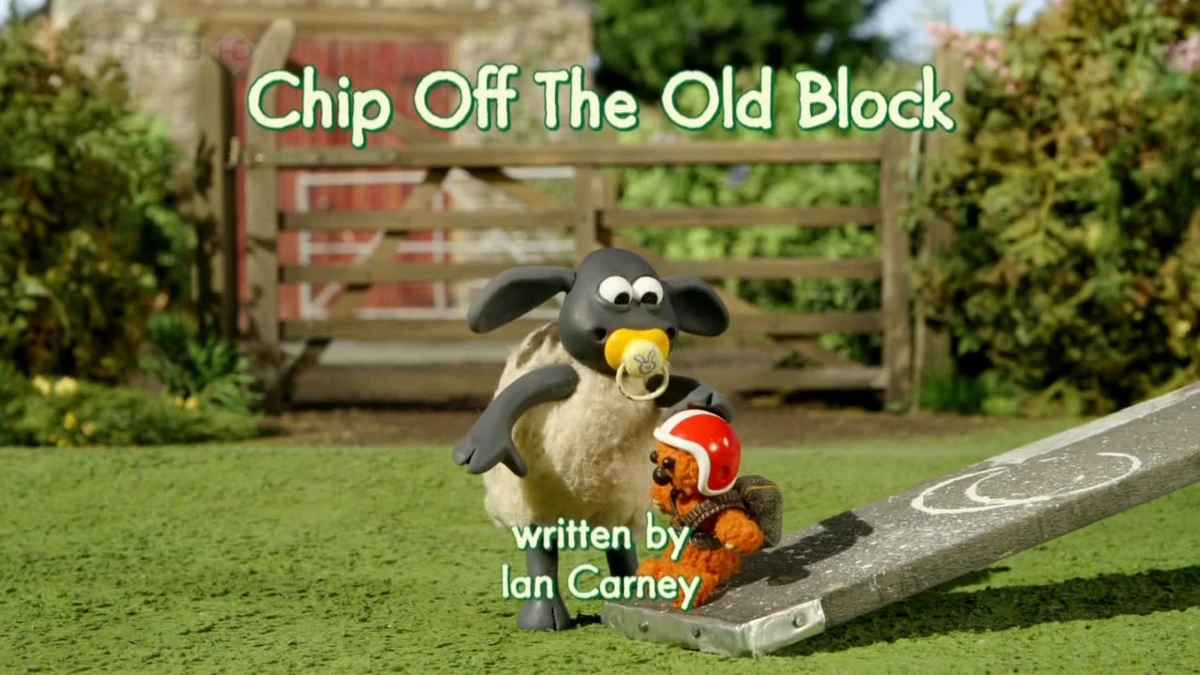 Chip Off The Old Block | Shaun the Sheep Wiki | Fandom