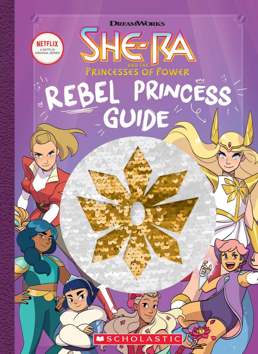 Rebel Princess Guide She Ra And The Princesses Of Power вики Fandom