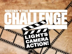 Lights, Camera, Action! | Sheena's The Challenge Wiki | Fandom