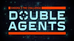 Double Agents | Sheena's The Challenge Wiki | Fandom