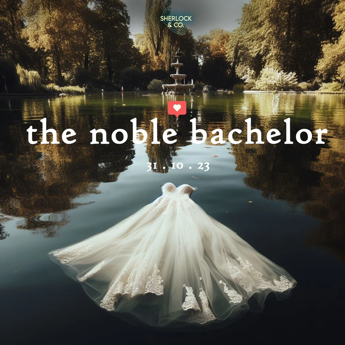 The Noble Bachelor | Sherlock&co Wiki | Fandom