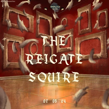 The Reigate Squire | Sherlock&co Wiki | Fandom