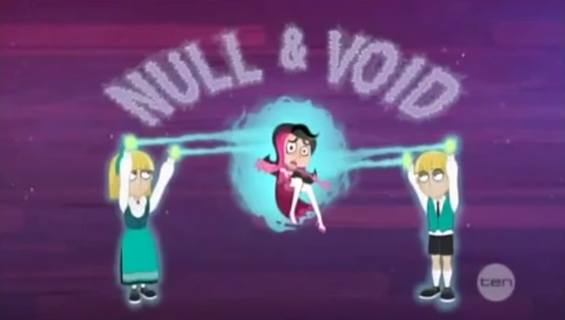 Null and Void | SheZow Wiki | Fandom