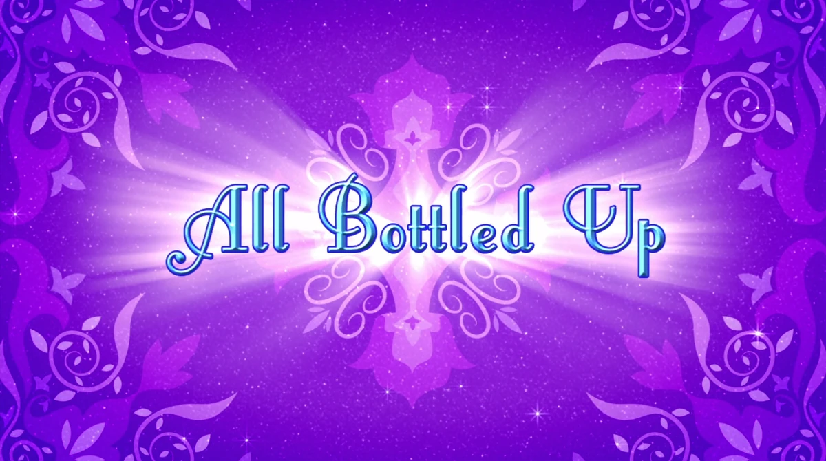 All Bottled Up | Shimmer and Shine Wiki | Fandom