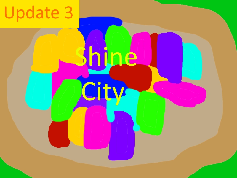 Update 3 | Shine City Wiki | Fandom