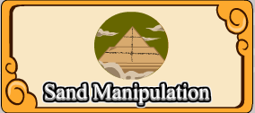 Sand Manipulation | Shinobi Warfare Wiki | Fandom