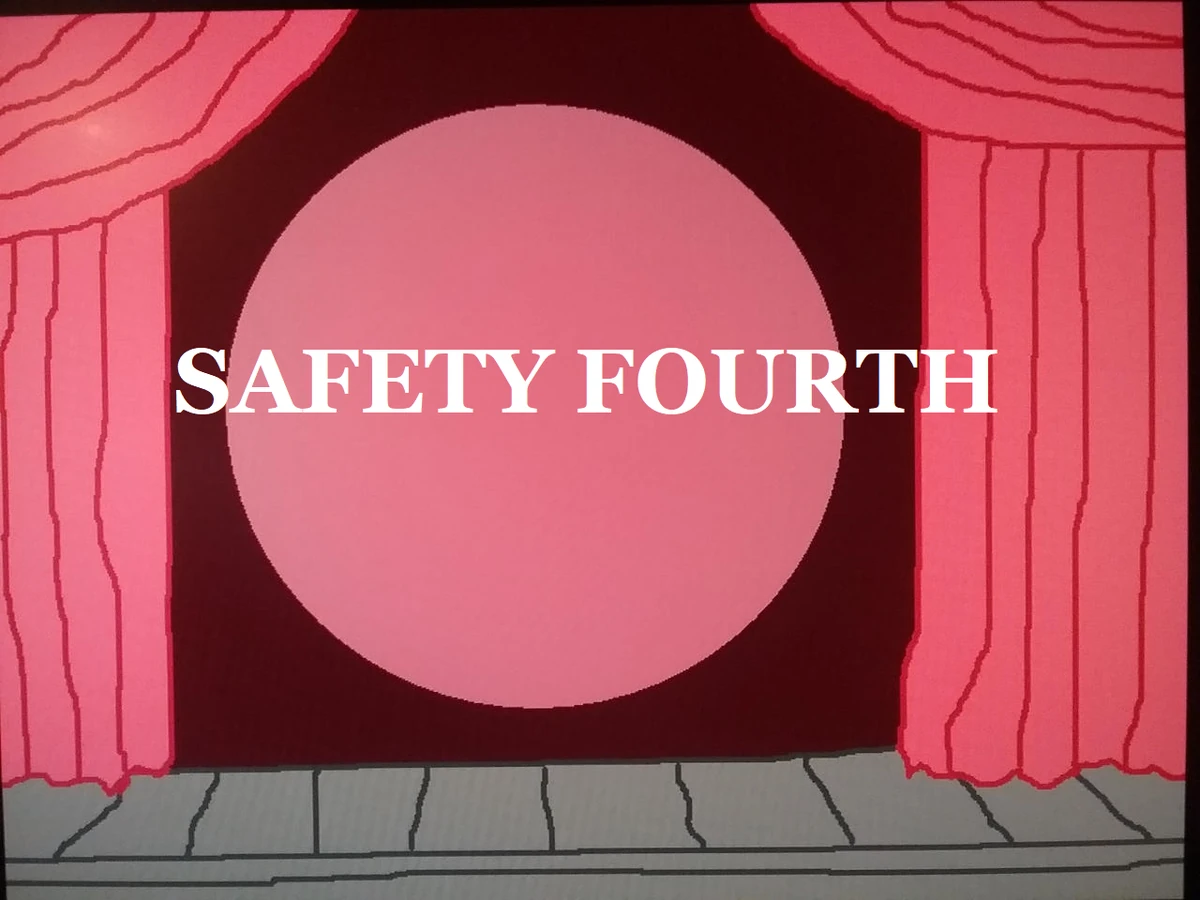 Safety Fourth | Shires Wiki | Fandom