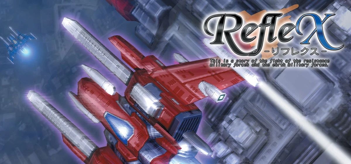 RefleX | Shoot Em Up | Fandom