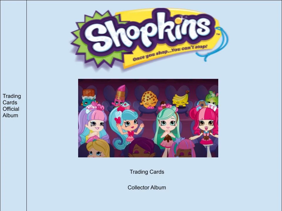 Shopkins Trading Cards | Shopkins Fan Fiction Wiki | Fandom
