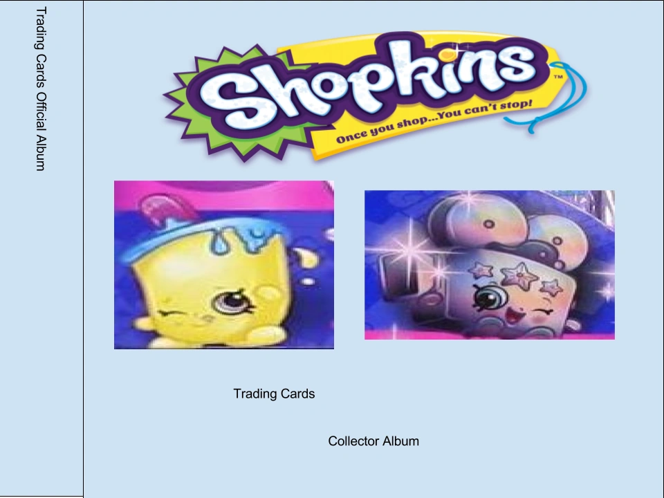 Shopkins Trading Cards | Shopkins Fan Fiction Wiki | Fandom