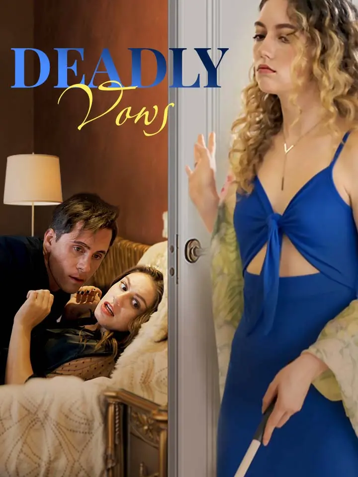 Deadly Vows | Short Dramas Wiki | Fandom