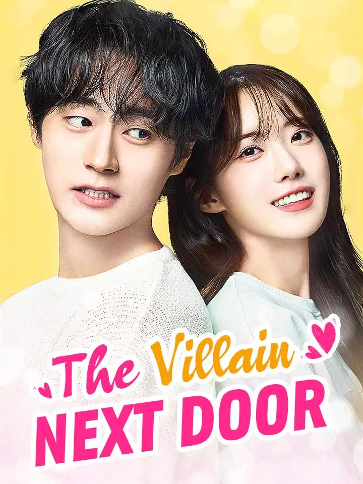 The Villain Next Door | Short Dramas Wiki | Fandom