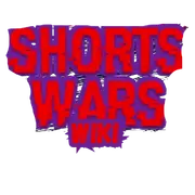 Shorts Wars Wiki | Fandom