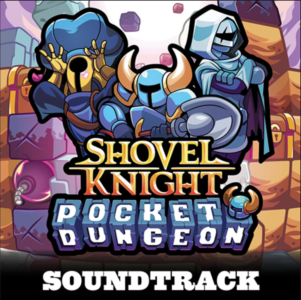 Shovel Knight Pocket Dungeon Original Soundtrack | Shovel Knight вики ...