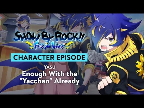 Yasu Character Episodes - Enough With the "Yacchan" Already | SHOW BY ...