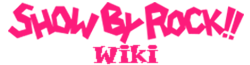 Show by Rock!! Game | Show by Rock Wiki | Fandom