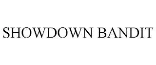 Showdown Bandit (trademark) | Showdown Bandit Wiki | Fandom