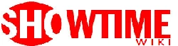 Showtime | Showtime TV Wiki | Fandom