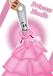 Princess Needle | SI Battle For Dream Island Again Wiki | Fandom