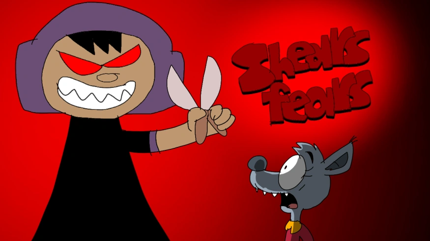 Shear Fears | Sidaba the Toon Lord Wiki | Fandom