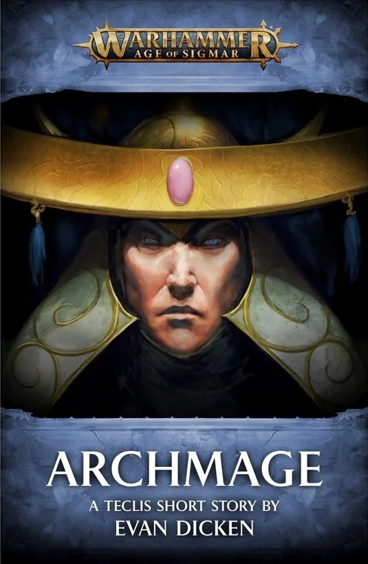 Archmage (Story) | Sigmarpedia Wiki | Fandom