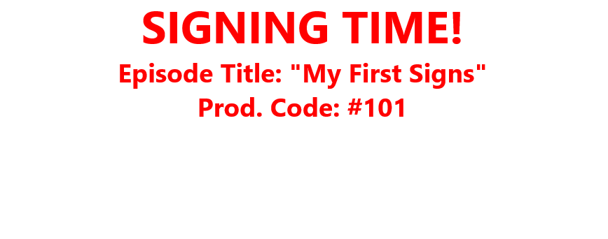 My First Signs | Signing Time Wiki | Fandom