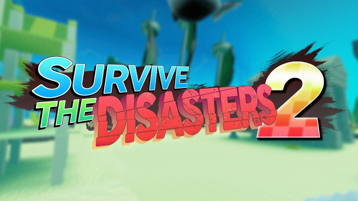 Multi Disaster! - Survive The Disasters 2 | SiIvaGunner Wiki | Fandom