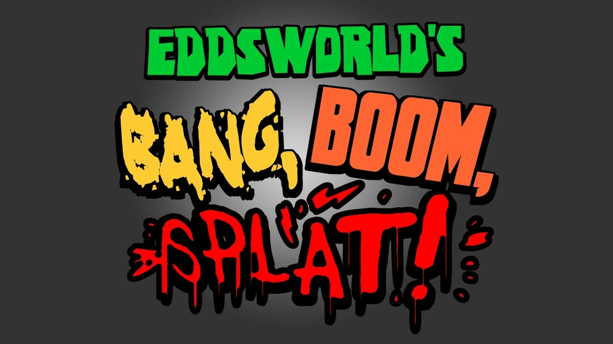 Opening Tune - Eddsworld: Bang, Boom, Splat! | SiIvaGunner Wiki | Fandom