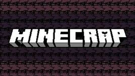 Category:Minecrap | SiIvaGunner Wiki | Fandom