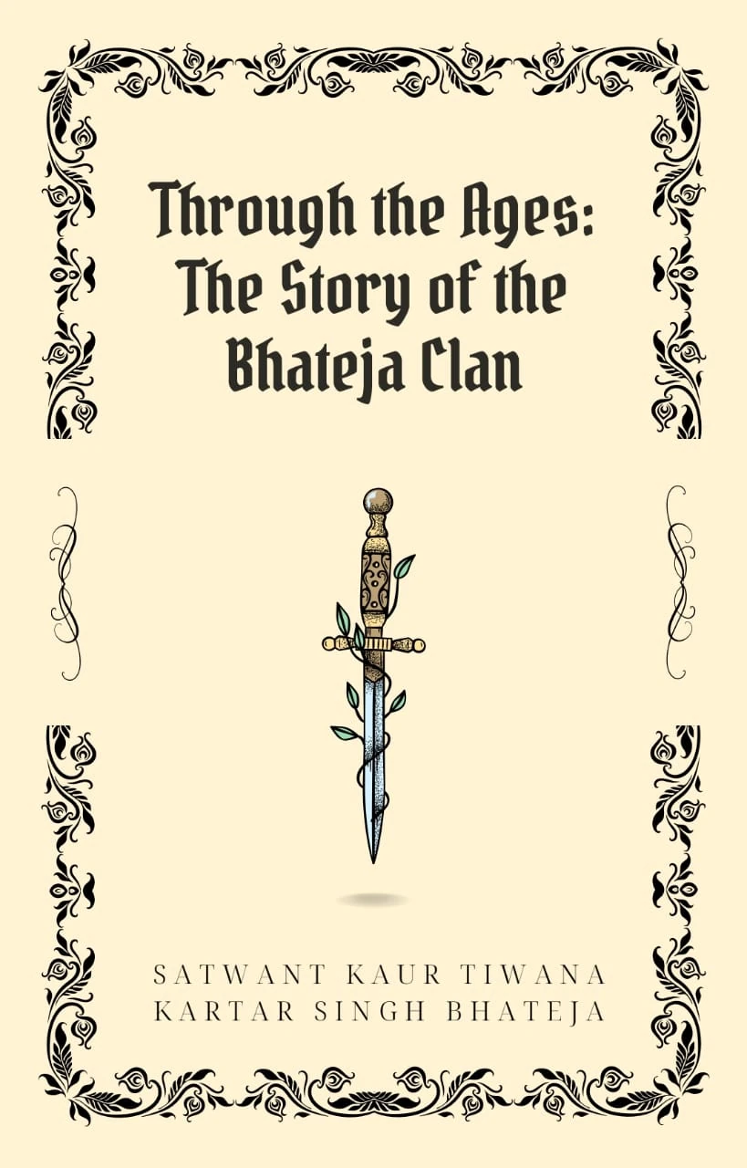 Through the Ages: The Story of the Bhateja Clan | Sikhi Wiki | Fandom