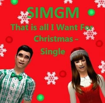 That is All I Want For Christmas | SIMGM Wiki | Fandom