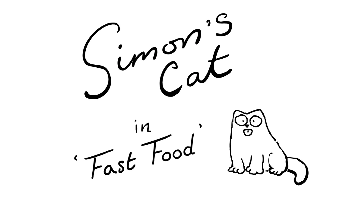 Fast Food | Simon's cat вики | Fandom