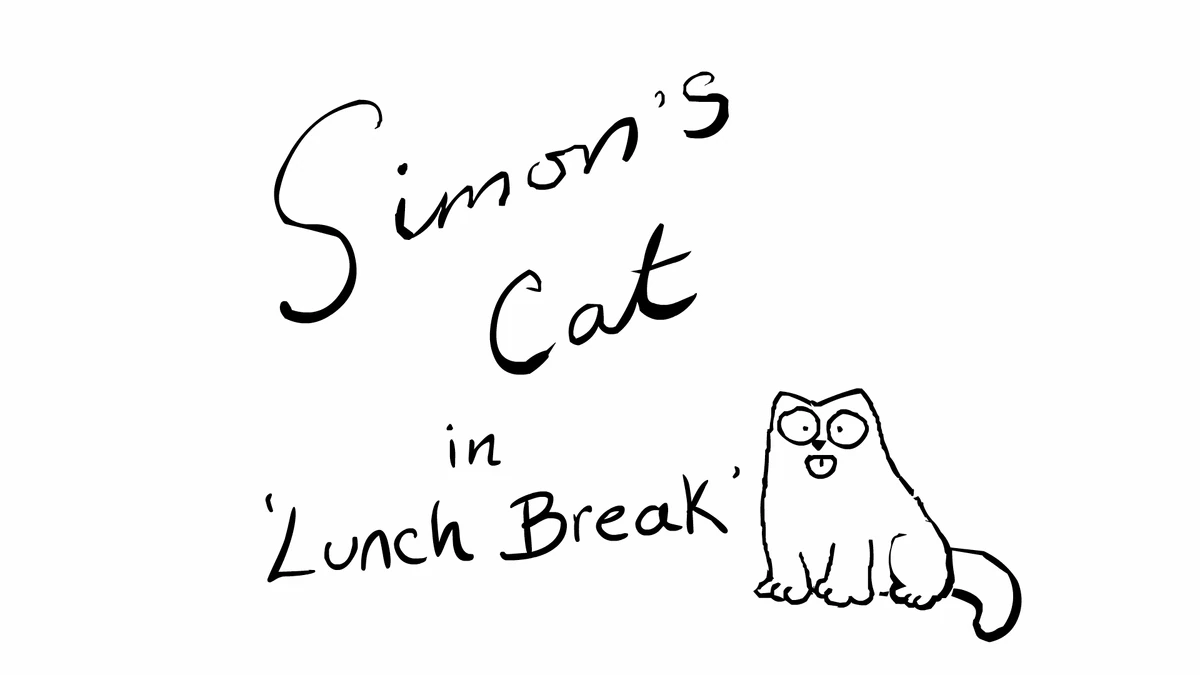 Lunch Break | Simon's cat вики | Fandom