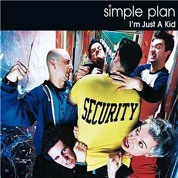 I'm Just A Kid | Simple Plan Wiki | Fandom