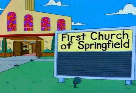 First Church of Springfield's Signboard | Simpsonquote Wiki | Fandom