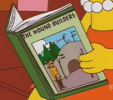 The Mound Builders | Simpsons Wiki | Fandom
