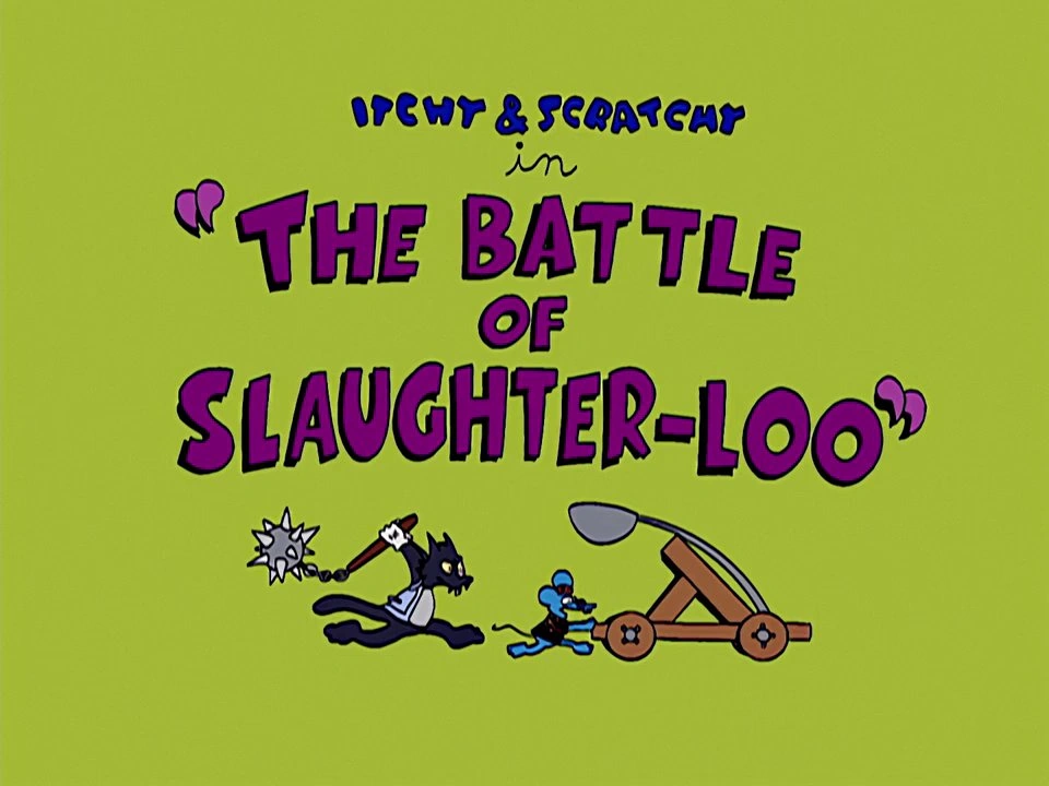 The Battle of Slaughter-Loo | Simpsons Wiki | Fandom