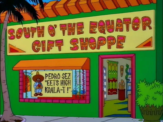 South O' the Equator Gift Shoppe | Simpsons Wiki | Fandom