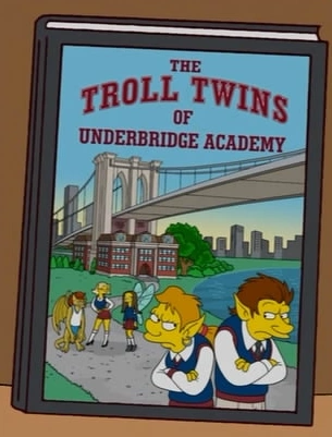 The Troll Twins of Underbridge Academy | Simpsons Wiki | Fandom
