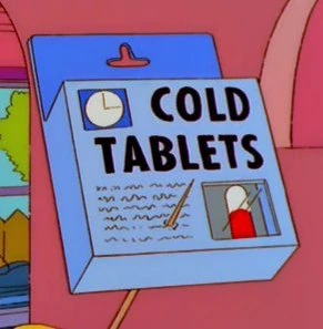 Cold Tablets | Simpsons Wiki | Fandom