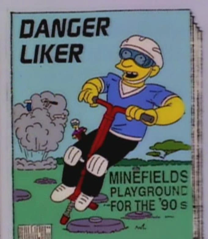 Danger Liker | Simpsons Wiki | Fandom