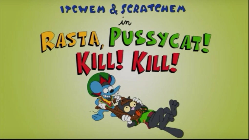 Rasta, Pussycat! Kill! Kill! | Simpsons Wiki | Fandom