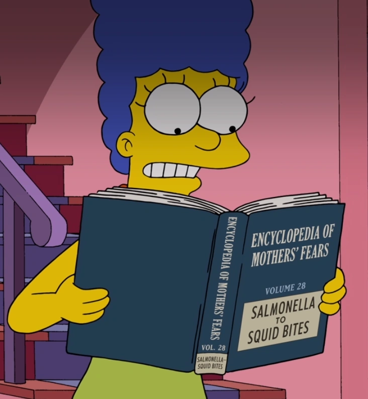 Encyclopedia of Mothers' Fears: Salmonella to Squid Bites | Simpsons ...