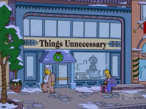 Things Unnecessary | Simpsons Wiki | Fandom