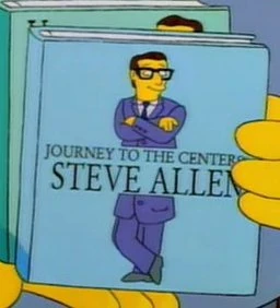 Journey to the Center of Steve Allen | Simpsons Wiki | Fandom