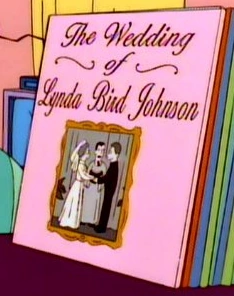 The Wedding of Lynda Bird Johnson | Simpsons Wiki | Fandom