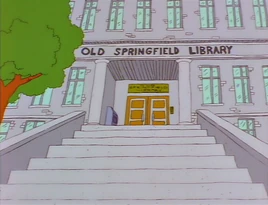 Old Springfield Library | Simpsons Wiki | Fandom