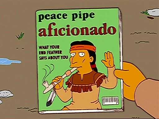 Peace Pipe Aficionado | Simpsons Wiki | Fandom