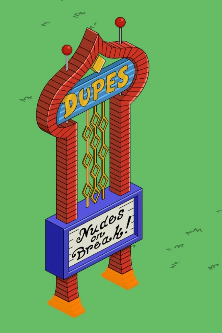 Dupes Sign | The Simpsons: Tapped Out Wiki | Fandom